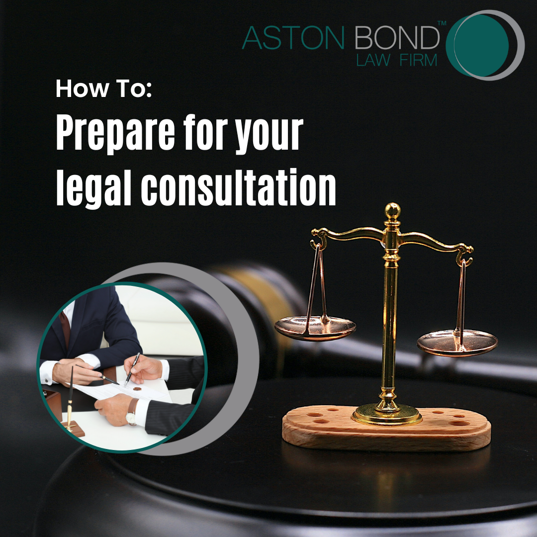 How to Prepare for a Legal Consultation | Aston Bond