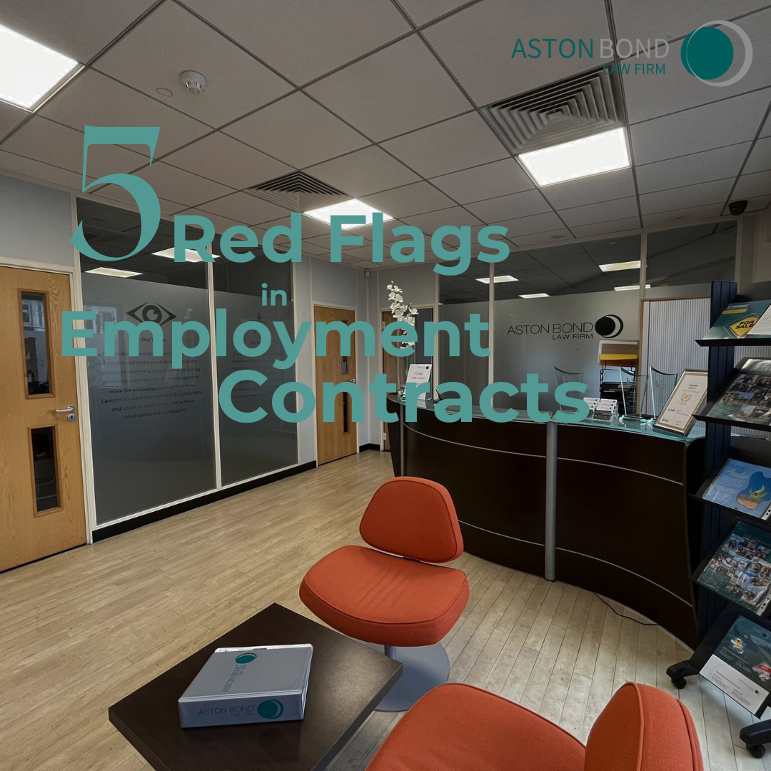 Five Red Flags to Watch Out for in your Employment Contract | Aston Bond