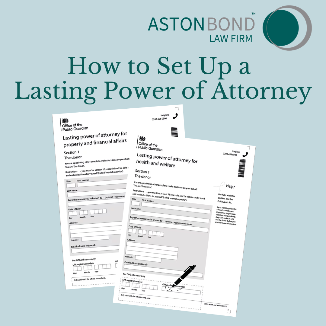 How to Set Up a Lasting Power of Attorney | Aston Bond